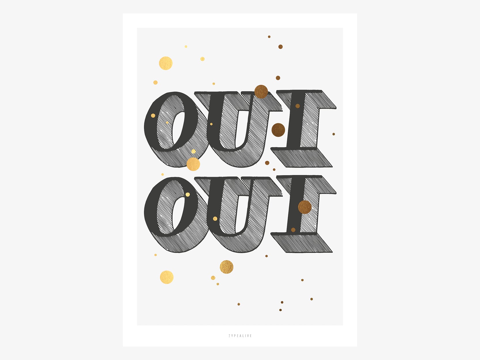 Print / Oui Oui – typealive