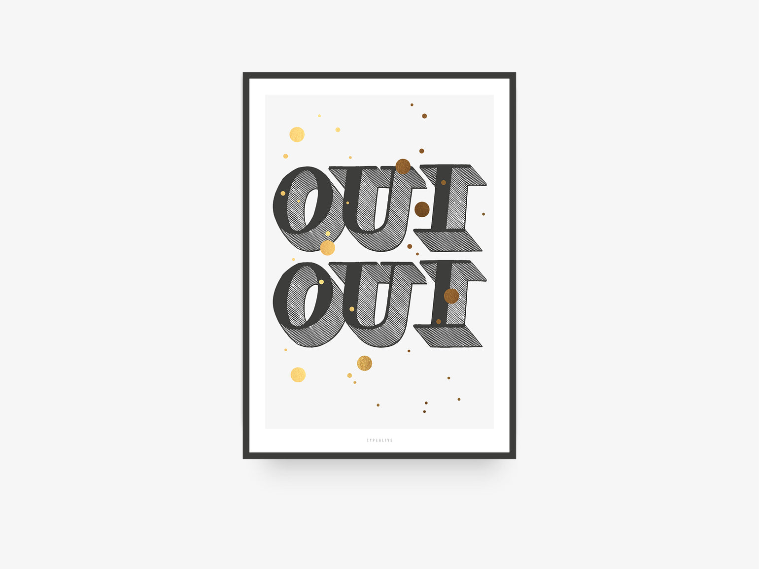 Print / Oui Oui – typealive