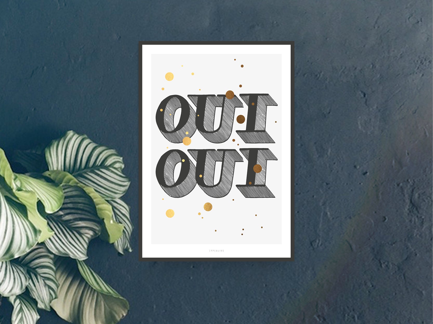 Print / Oui Oui – typealive