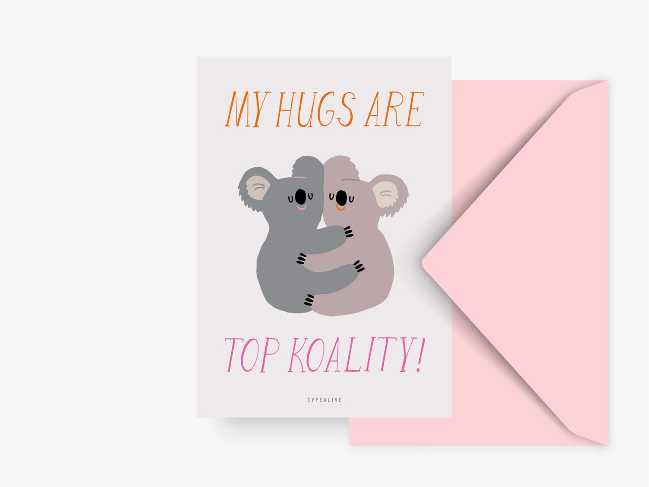 Postcard / Koality Hugs – typealive